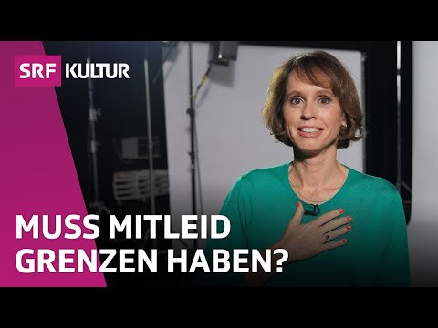 Der Schatten der Empathie: Wenn Mitgefühl schadet | Philosophie | Bleisch & Bossart | SRF Kultur