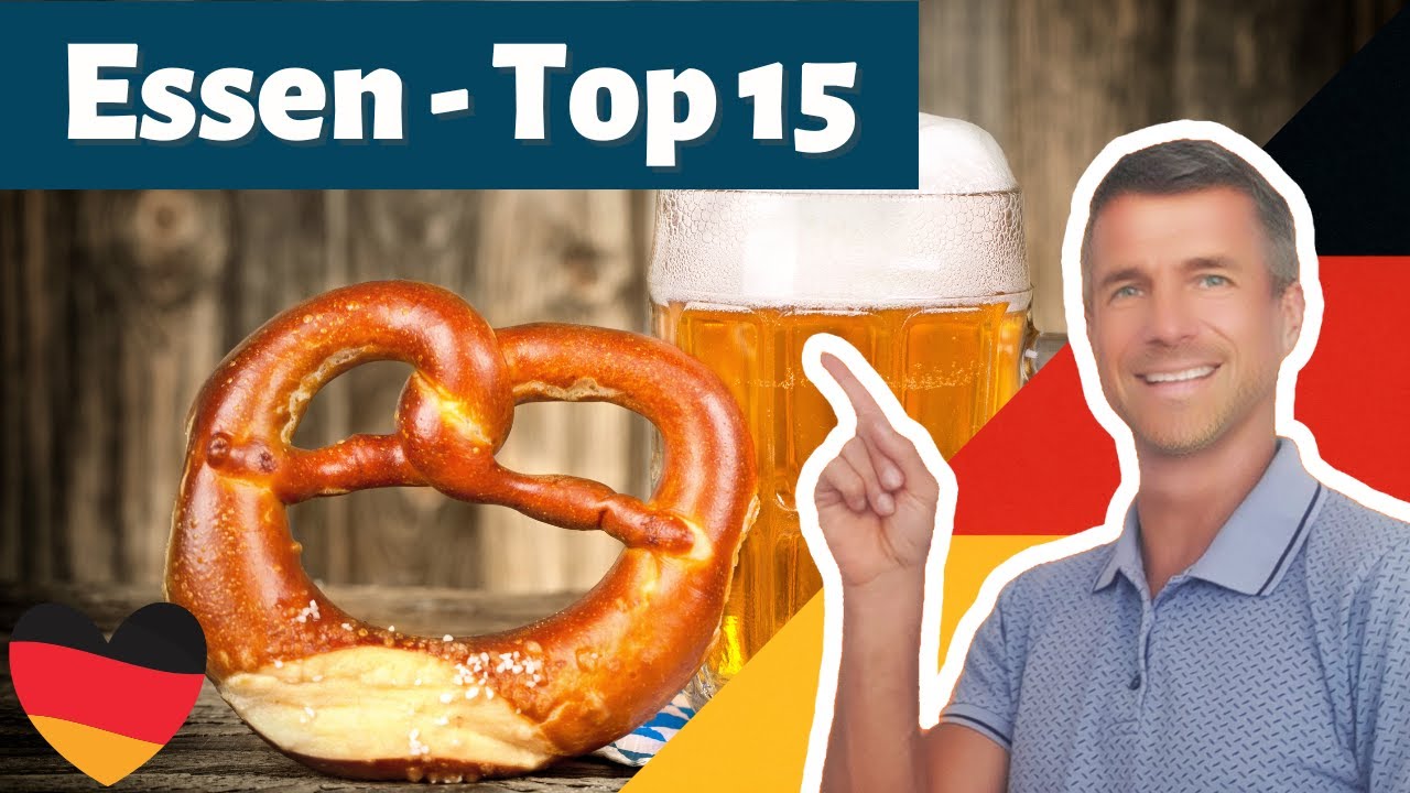 🇩🇪 Typisch Deutsches Essen Top 15 🔥 | Deutsch für Anfänger | Marcus ...