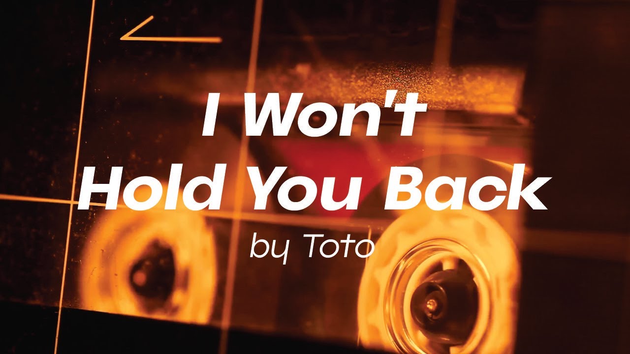 I Won't Hold You Back by Toto - YouTube