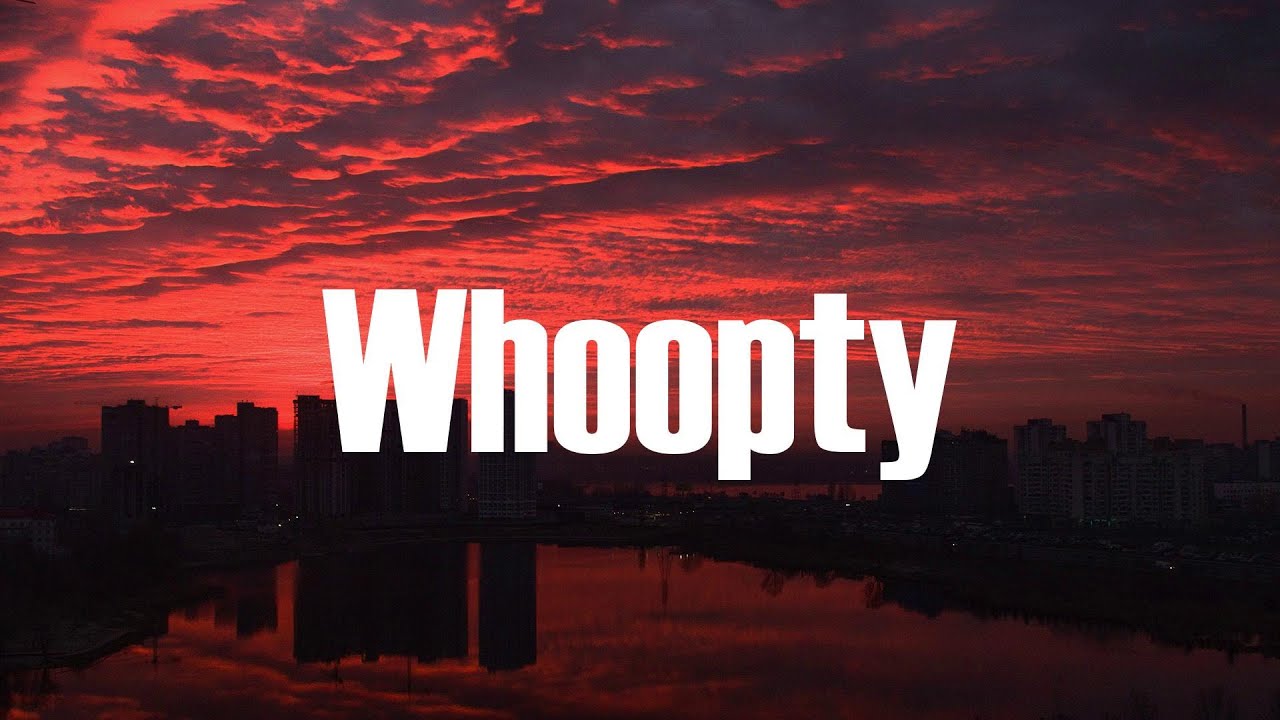 CJ - Whoopty (Lyrics) - YouTube