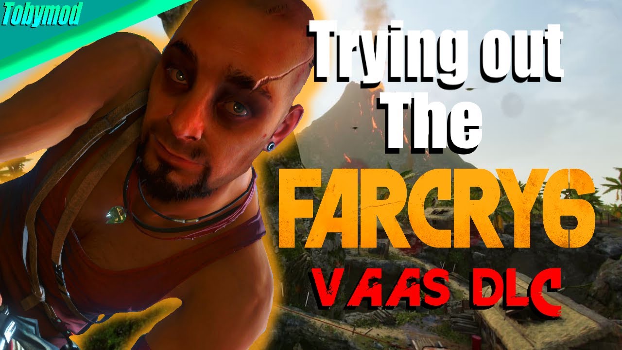 Trying out the Vaas DLC... - YouTube