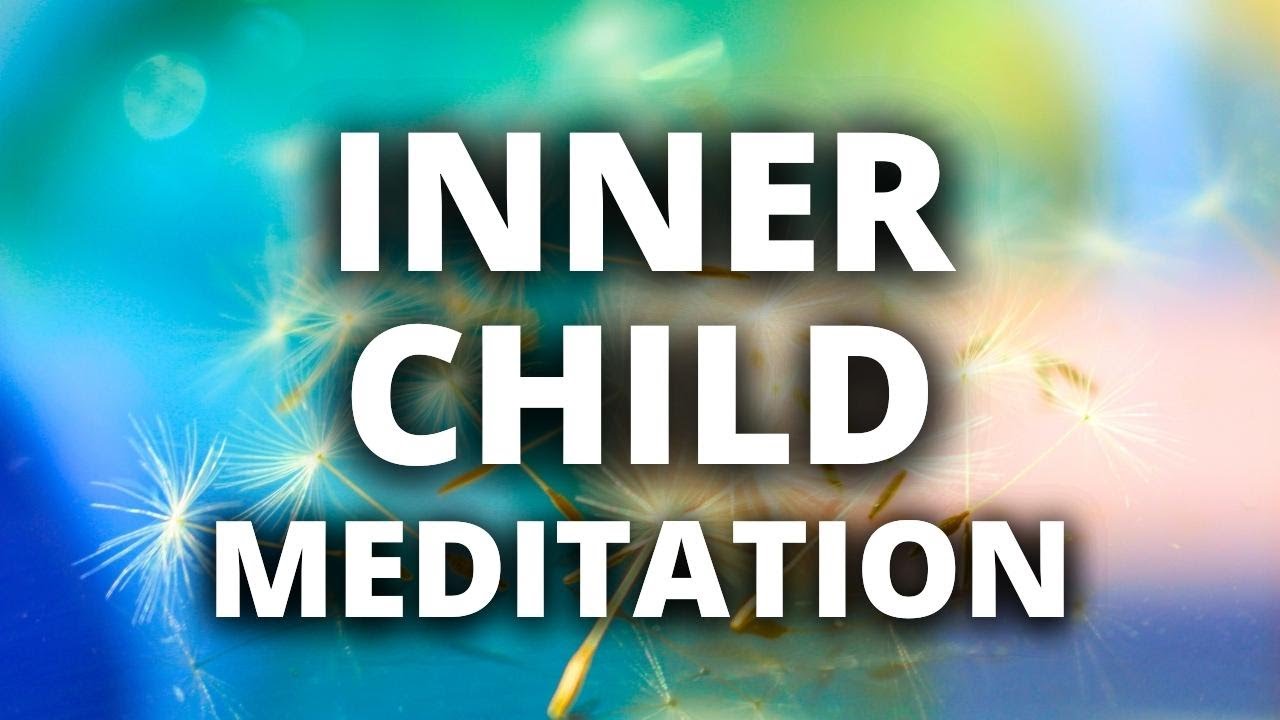 Encounter and Heal Your Inner Child | Reparent and Transform | Guided ...
