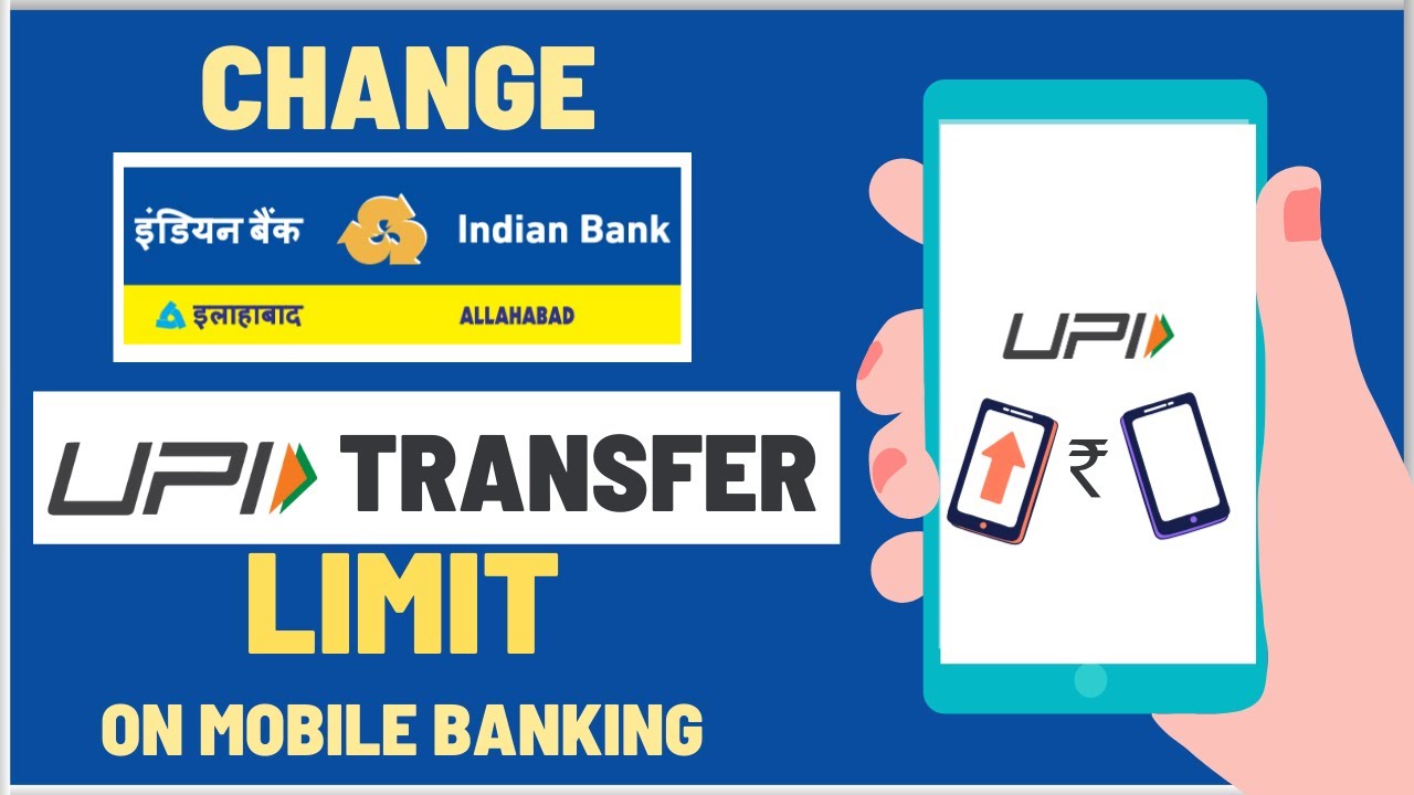 How To Change Indian Bank Account UPI Transfer Limit Online On Mobile How To Change Indian Bank Account UPI Transfer Limit Online On Mobile