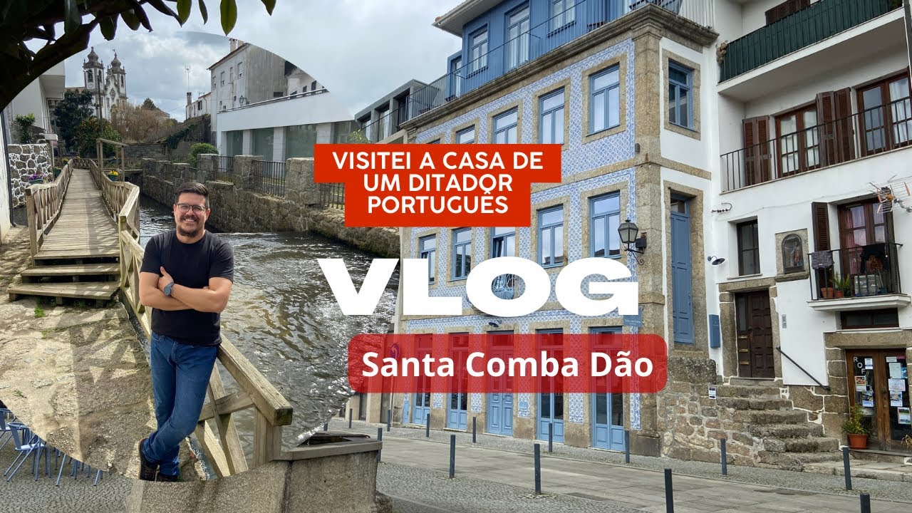 Visitar Portugal - Santa Comba Dão - Conheça mais de Portugal - VLOG ...