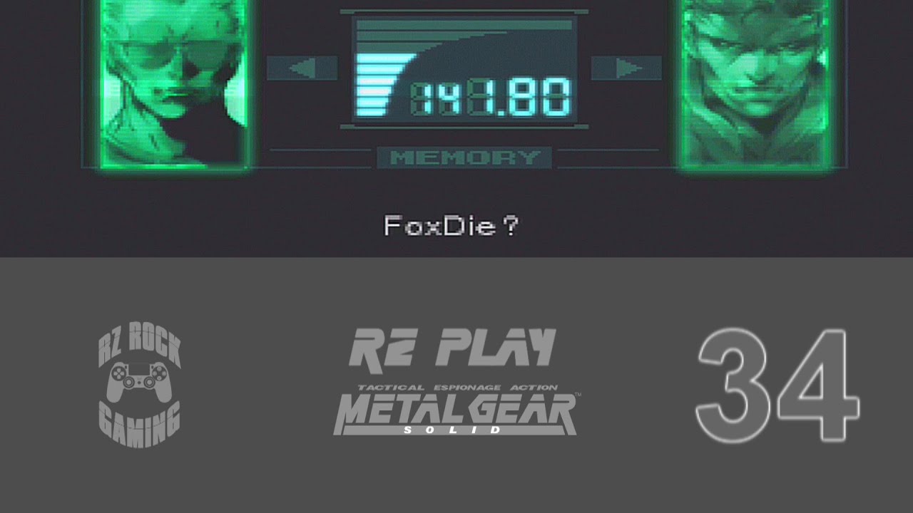 Rz Game Play Metal Gear Solid | Part 34 - FoxDie - YouTube