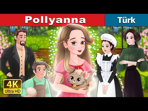 Pollyanna | Pollyanna in Turkish | @TürkiyeFairyTales