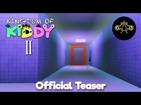 Kingdom of Kiddy 2 - Official Teaser Trailer