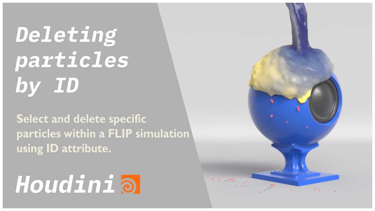 Houdini FLIP Tutorial - Delete Particles Using ID Attribute - YouTube
