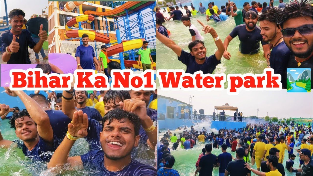 Bihar Ka No1 Water park 🏞️ Full Enjoy in Water park 😅 || Bhai Log Khus ...