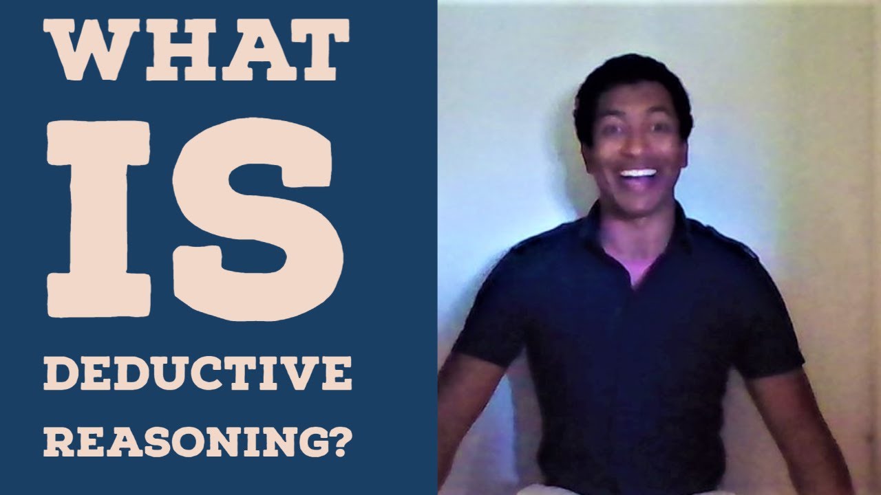 Deductive Reasoning Explained Cognitive Skills 22 YouTube Deductive Reasoning Explained Cognitive Skills 22 YouTube