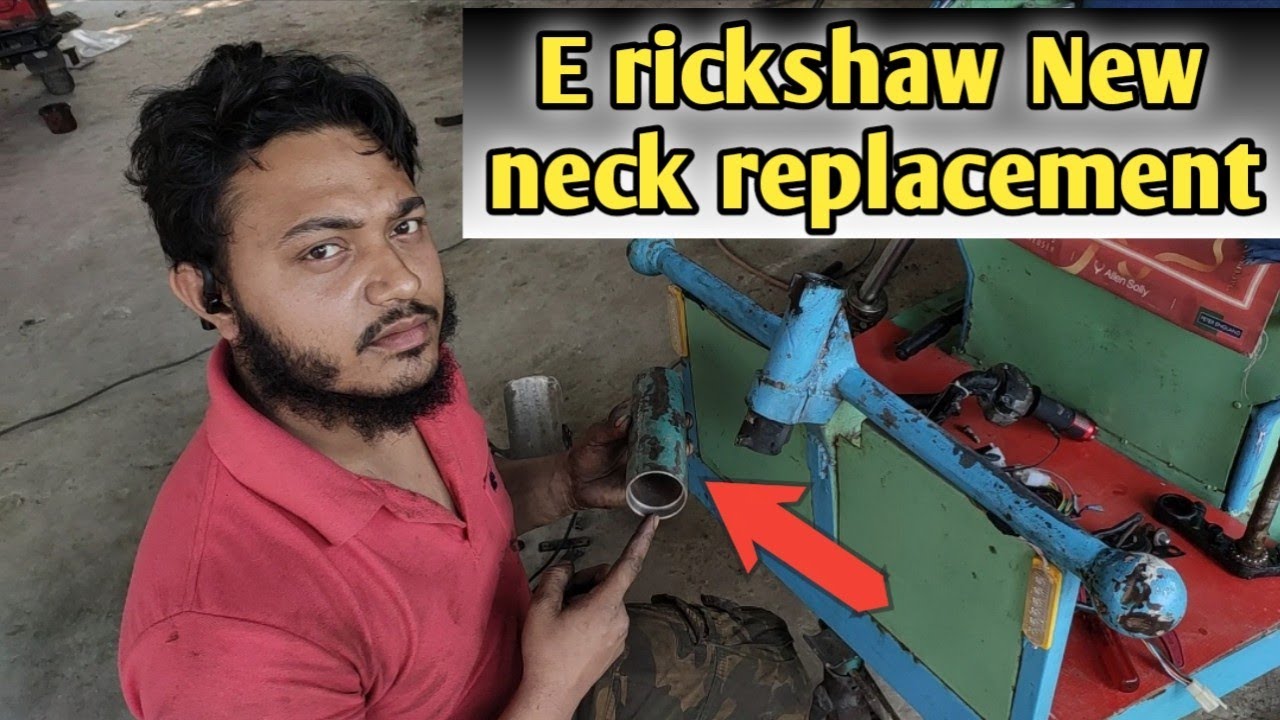 E Rickshaw Neck Pipe Replacement || Toto Handel pipe repair || 2022🛺🛺 ...