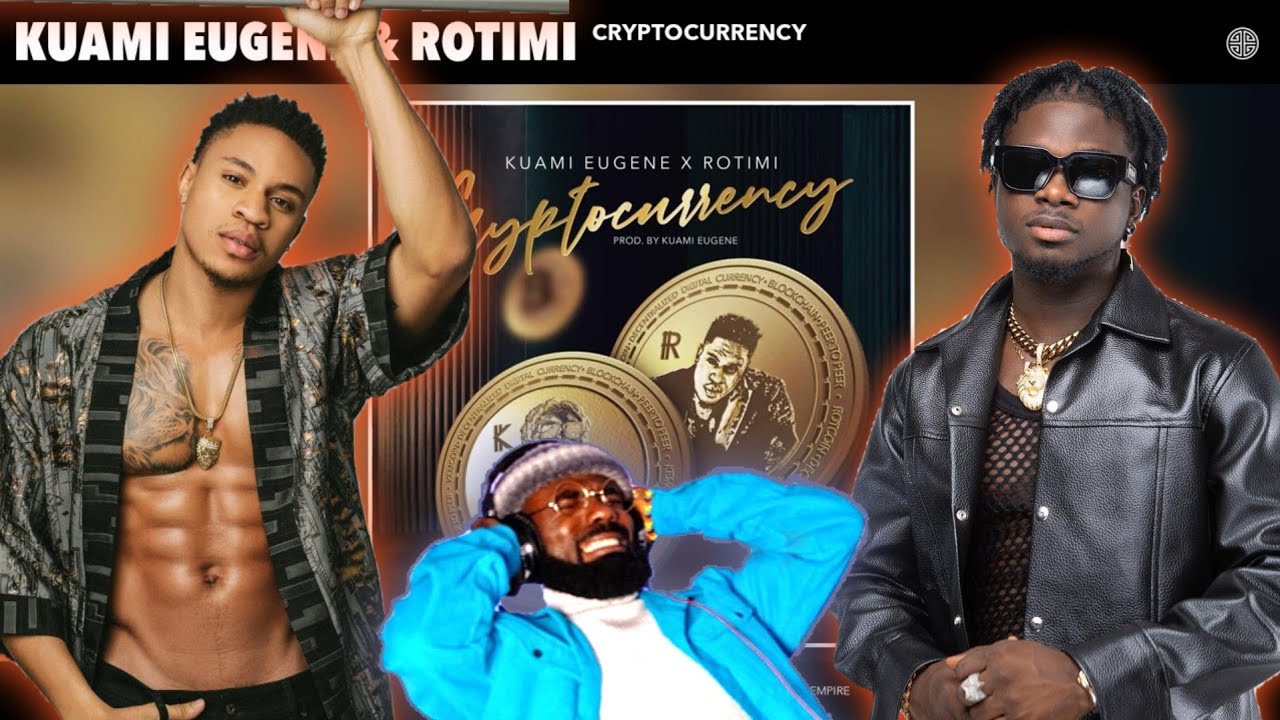 UK G 🇬🇧 Reacts To "Kuami Eugene, Rotimi Cryptocurrency" And It Was🔥 Super Furistics Music Video ...