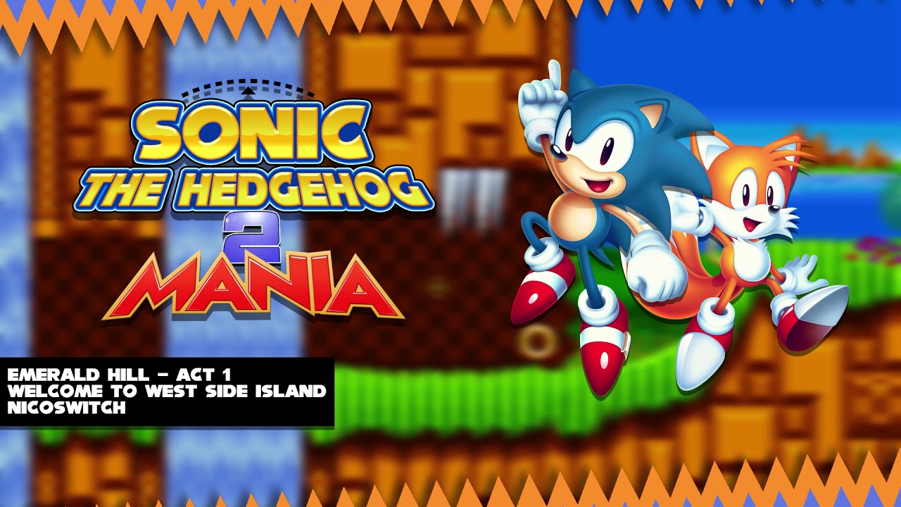 Sonic 2 Mania OST - Welcome to West Side Island (Emerald Hill - Act 1 ...