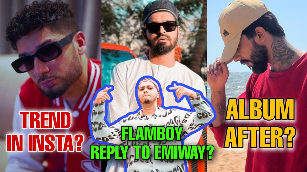Flamboy Reply On Comment About Emiway?Live Reply?Bella Album Coming ...
