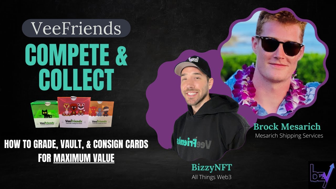 VeeFriends Compete & Collect - How to Grade, Vault & Consign Cards for ...