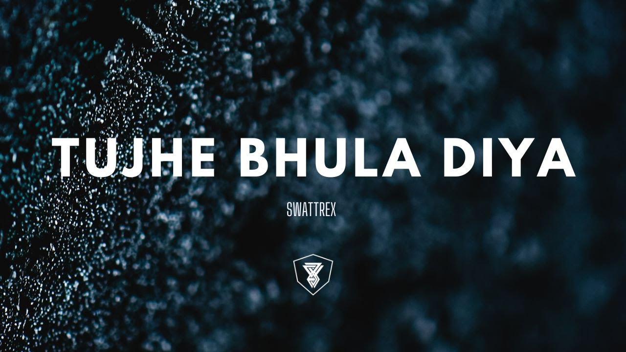 Tujhe Bhula Diya | Swattrex Edit | Mohit Chauhan | Shekhar | Shruti ... Tujhe Bhula Diya | Swattrex Edit | Mohit Chauhan | Shekhar | Shruti ...