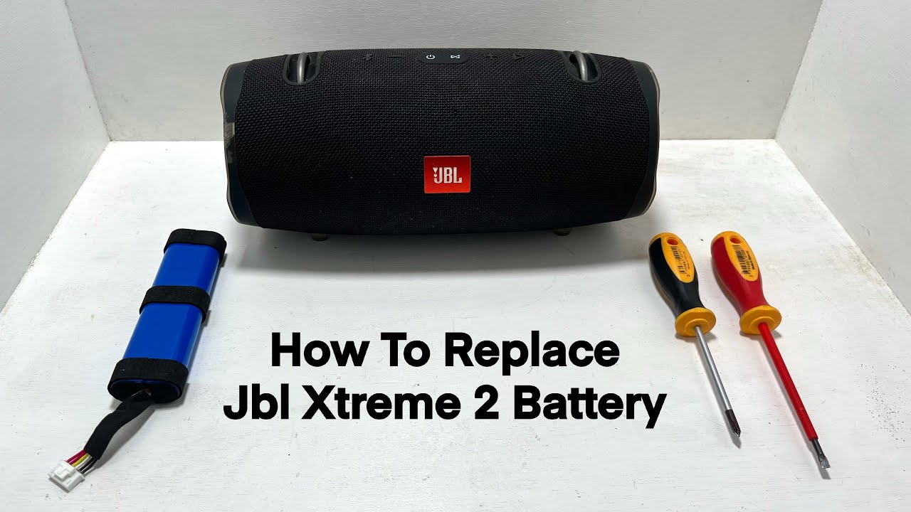 How To Replace The Battery of The Jbl Xtreme 2 - Step by Step Guide ...