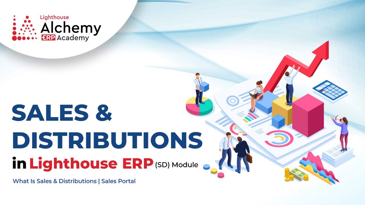 Lighthouse ERP Sales and Distributions (SD) Module | What Is Sales ...