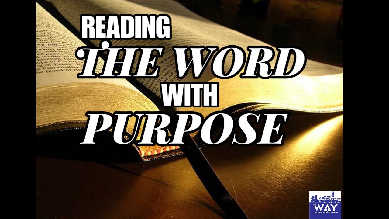 Reading the Word with Purpose | Pastor Richard Velasquez - YouTube