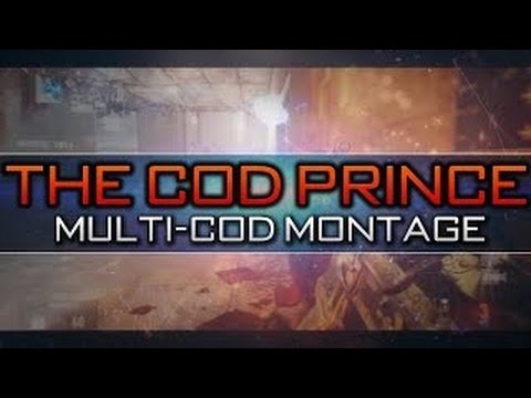 THE COD PRINCE- Multi COD Montage By MysticalPrime - YouTube