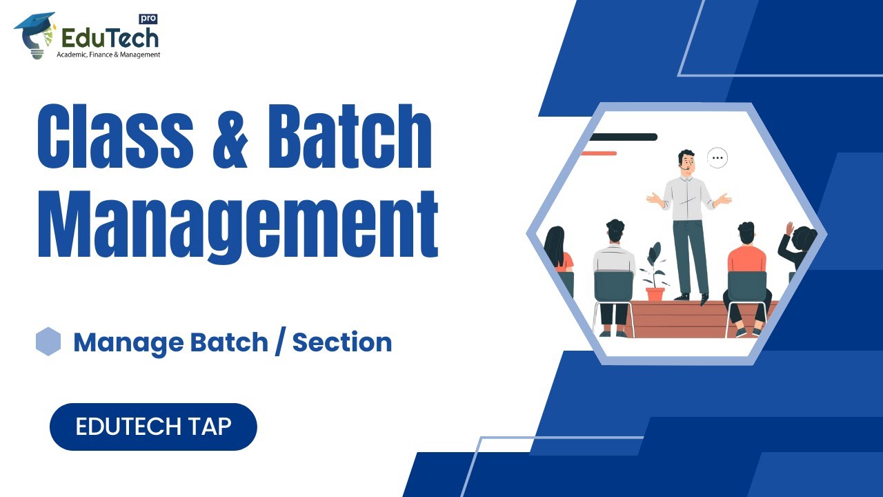 Class & Batch Management - YouTube