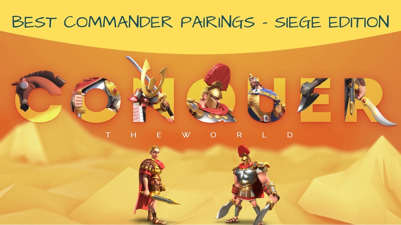 Best of the Best Commander Pairings - Siege Edition - Rise of Kingdoms ...