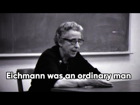 Hannah Arendt Explains the Banality of Evil (1967 - Part One) - Fantasy Class #13