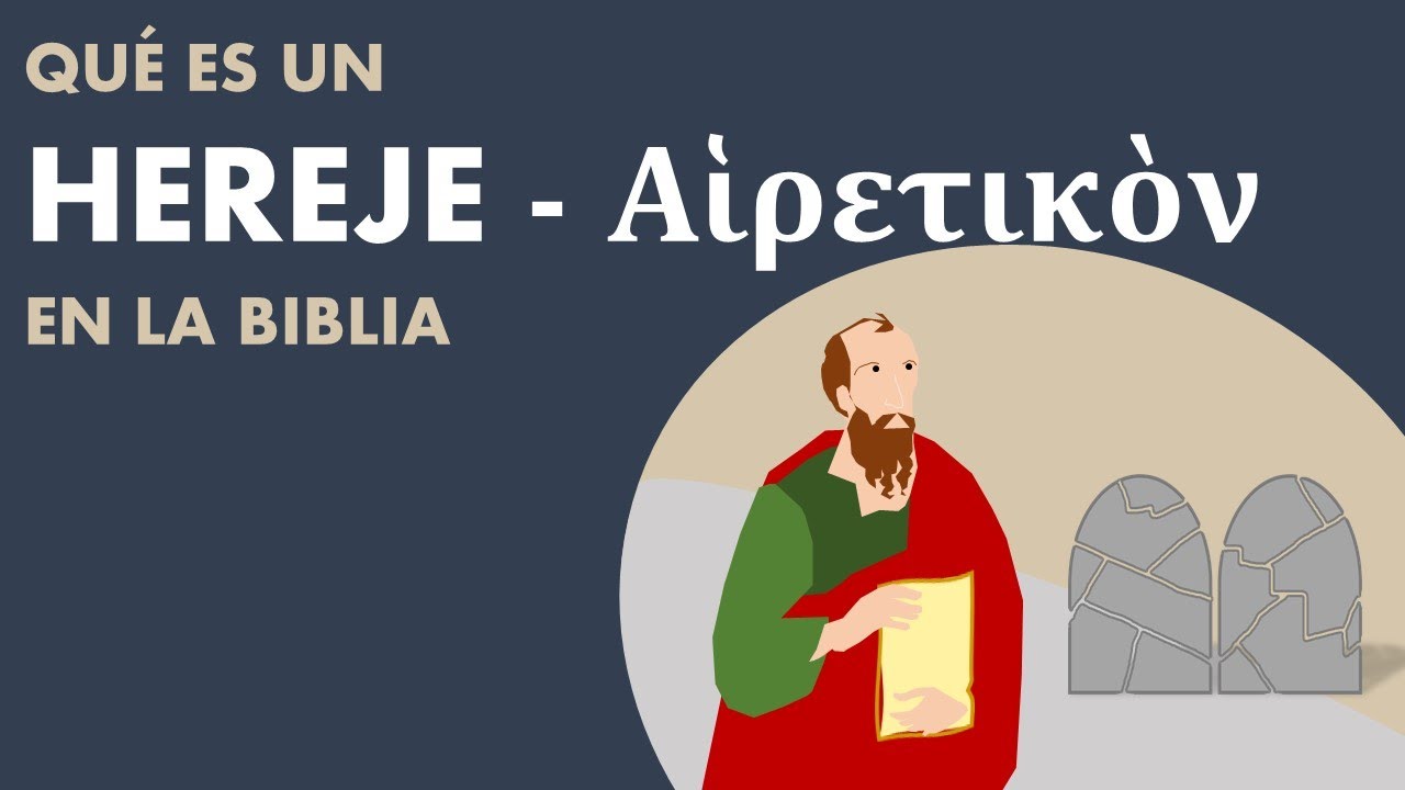 QUE ES UN HEREJE EN LA BIBLIA - Video Animado - YouTube