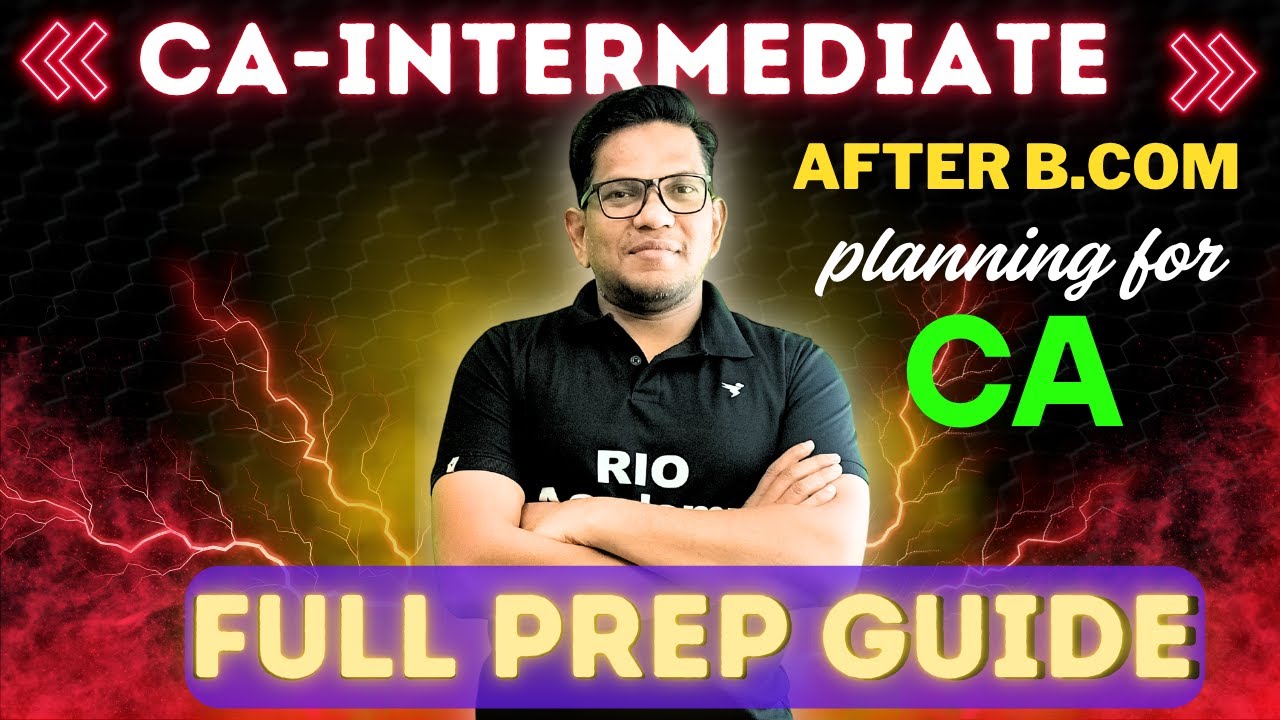 CA-Inter Full Prep Guide | after b.com CA course | #caintermediate ...