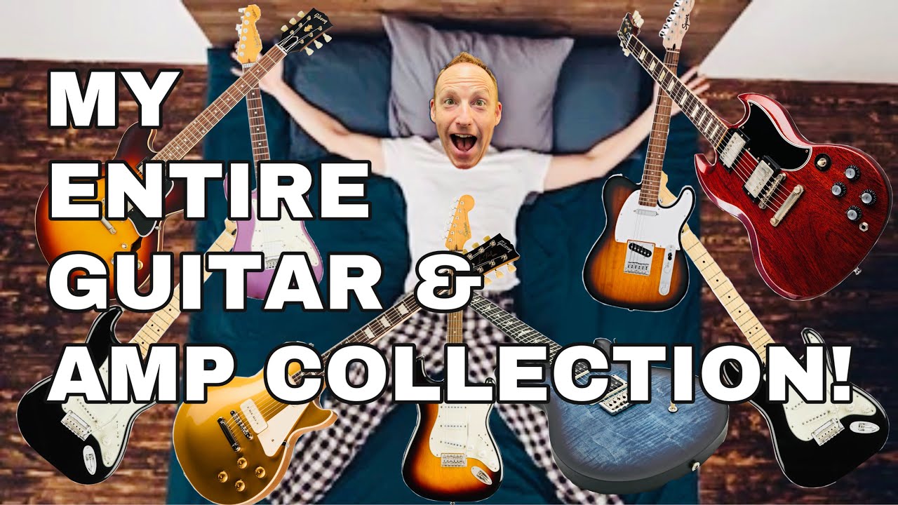 MY ENTIRE GUITAR & AMP COLLECTION! - YouTube