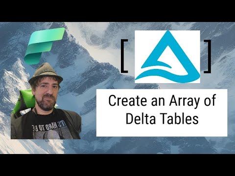 Create an Array of Delta Tables in Microsoft Fabric - YouTube