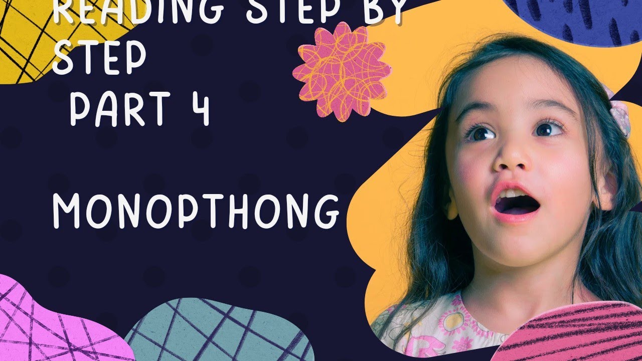 Steps of reading 🤔👉Monopthong एक स्वर की आवाज 👉Part 4 ...