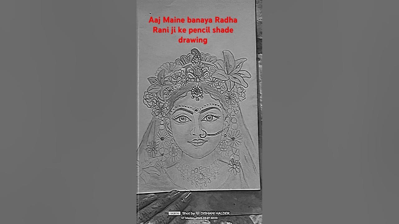 Aaj Maine banai Radha Rani ji ke pencil shade🪷🌿 drawing,#RadhaRani#RadhaRanidrawing#art #shorts ...