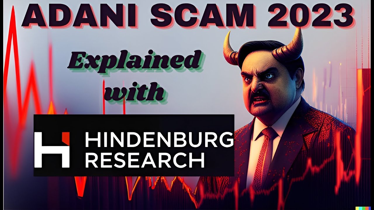 ADANI SCAM 2023 Completely explained with Hindenburg Report - YouTube