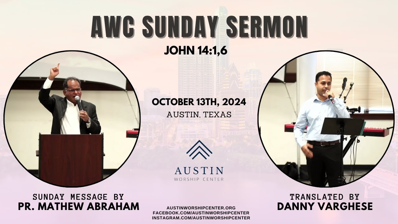 Sunday Sermon by Pr. Mathew Abraham - AWC - 10/13/2024 - YouTube