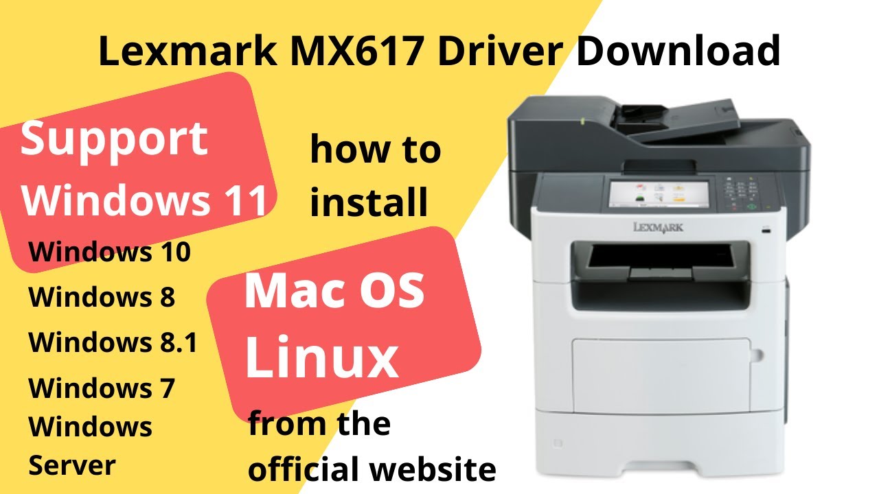 Lexmark MX617 Driver Download and Setup Windows 11 Windows 10 - YouTube