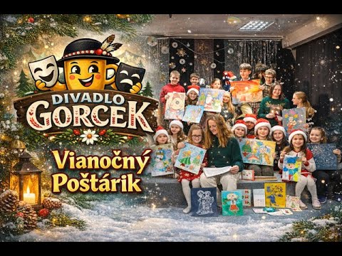 Divadlo Gorcek - Vianočný Poštárik