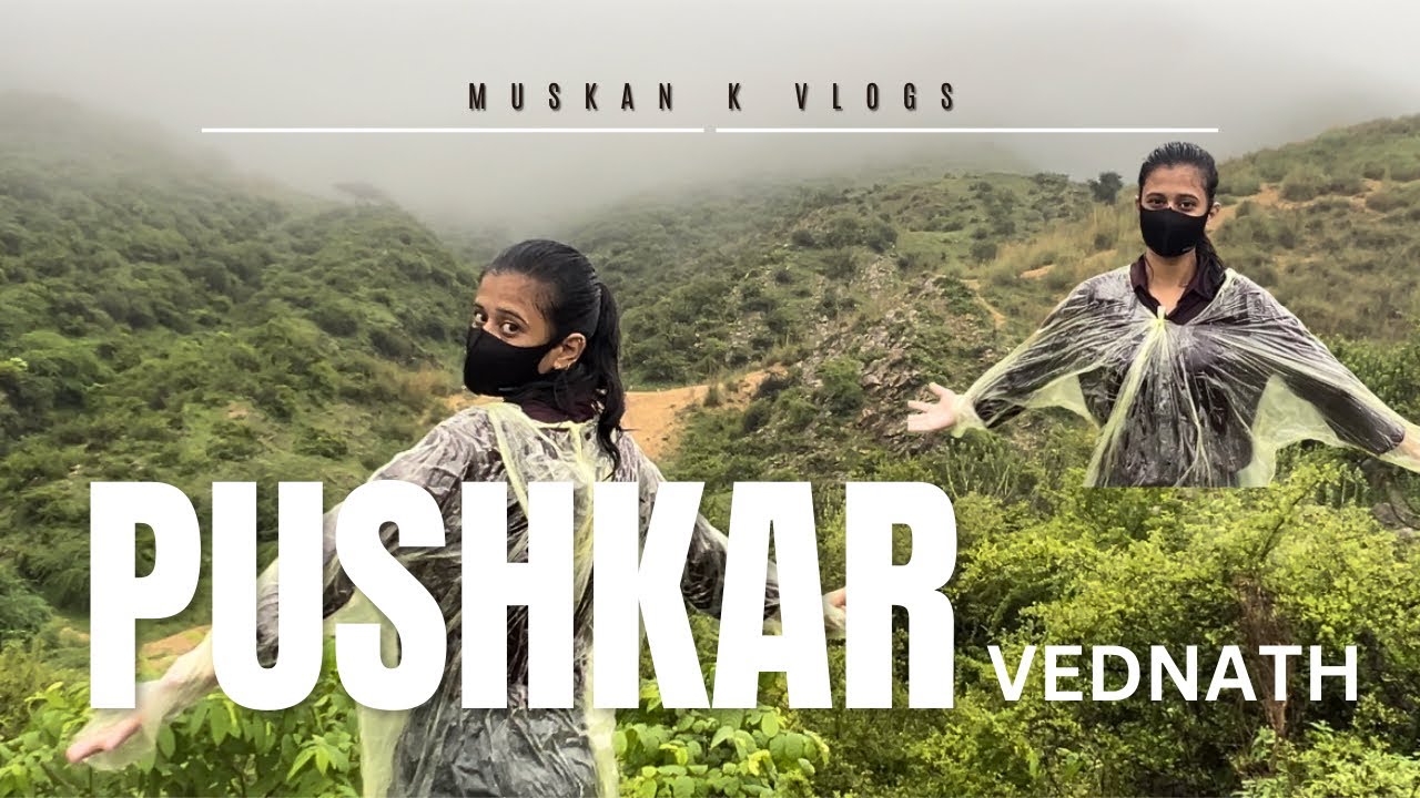 PUSHKAR VEDNATH TRIP ️|| ARAVALI HILLES || #ajmer #pushkar #monsoon ...
