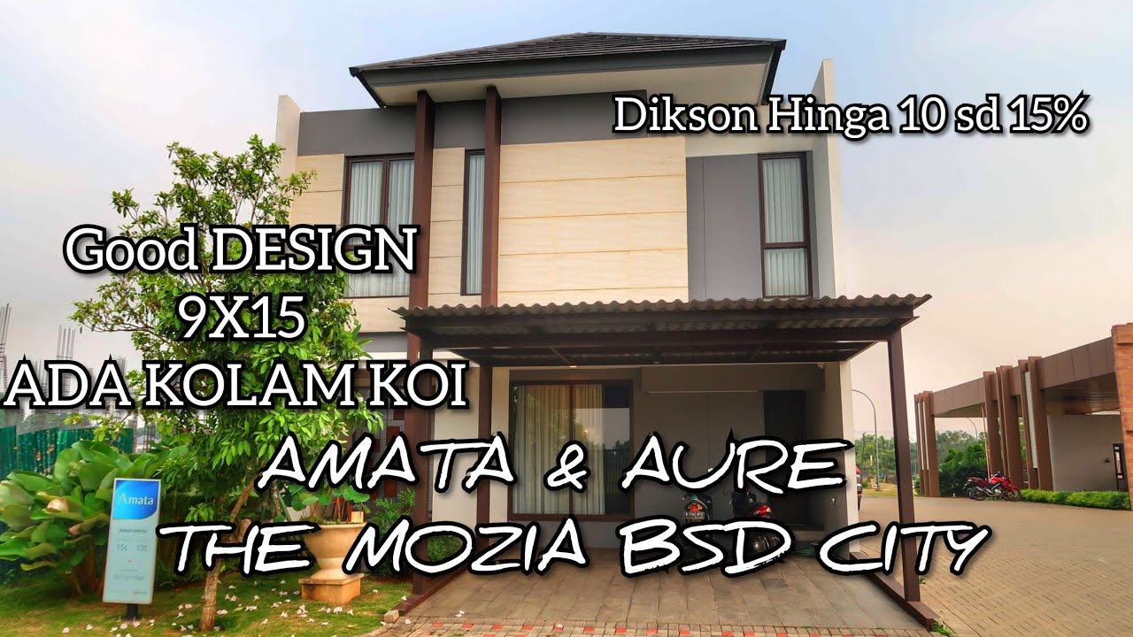AMATA DAN AURE NEW HOUSE IN BSD CITY TIPE 9X15 AND GOOD DESIGN # ...
