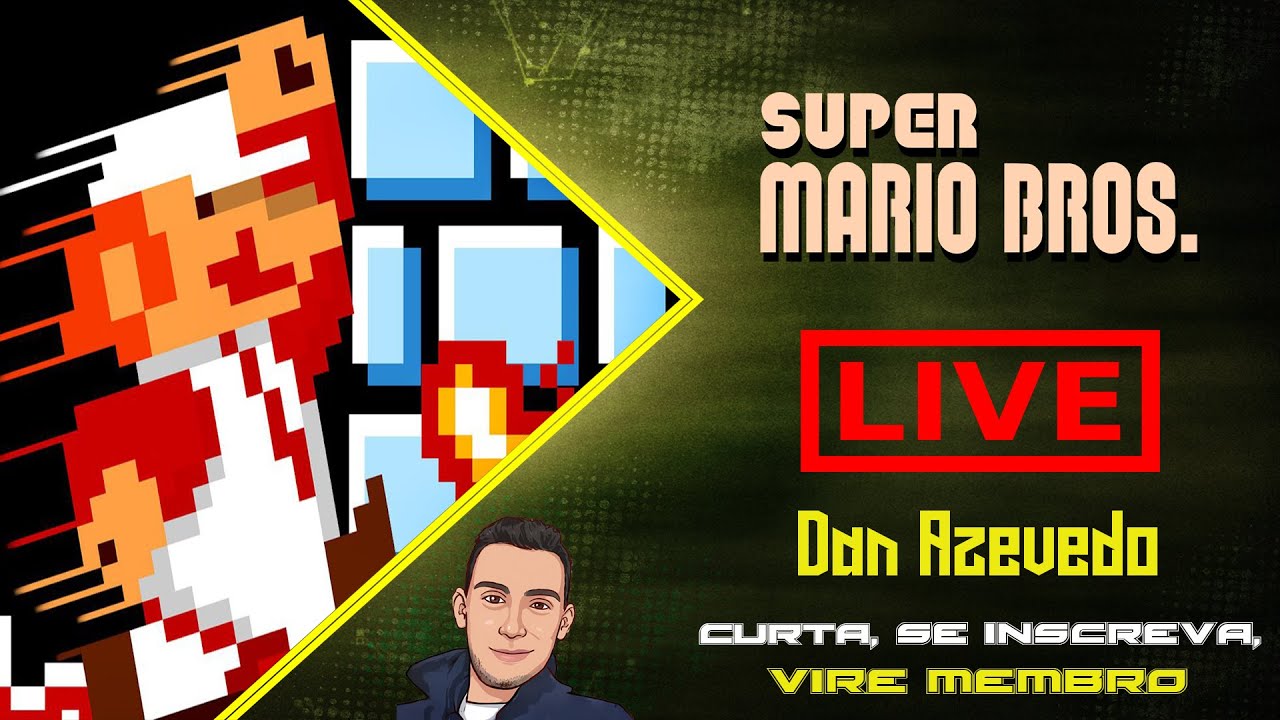 🔴DAN zera: SUPER MARIO BROS. | [!redes] [!pix] | [!doar] # ...