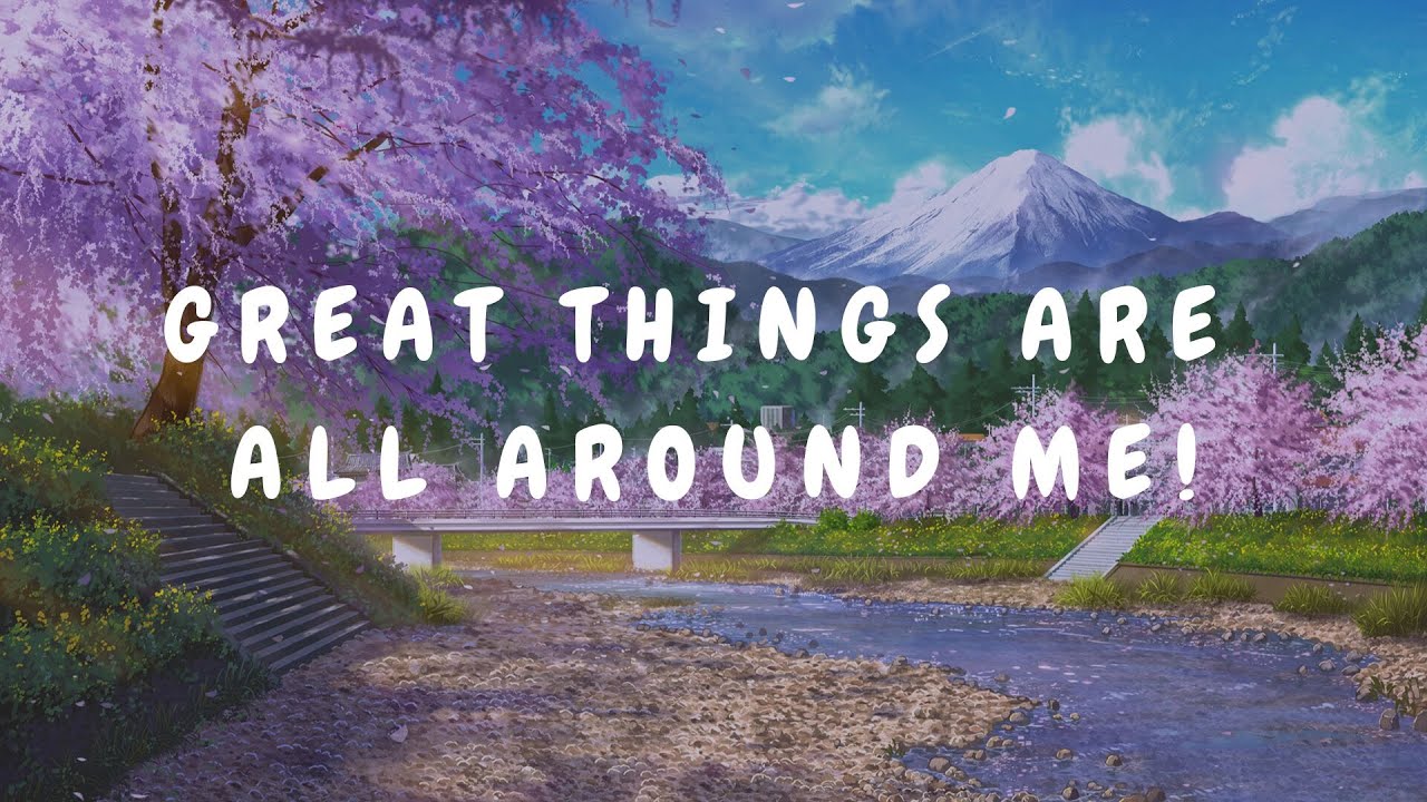 great things are all around me - YouTube