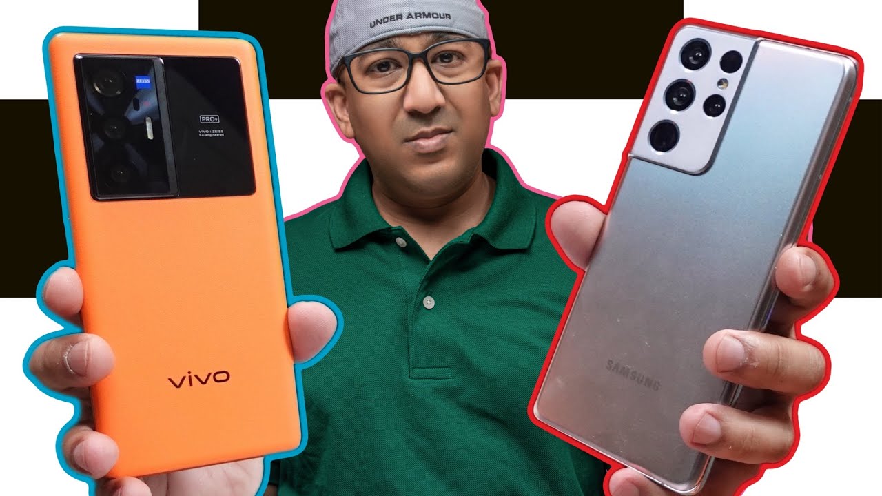 Vivo X70 Pro+ vs Samsung Galaxy S21 Ultra Camera Comparison - YouTube