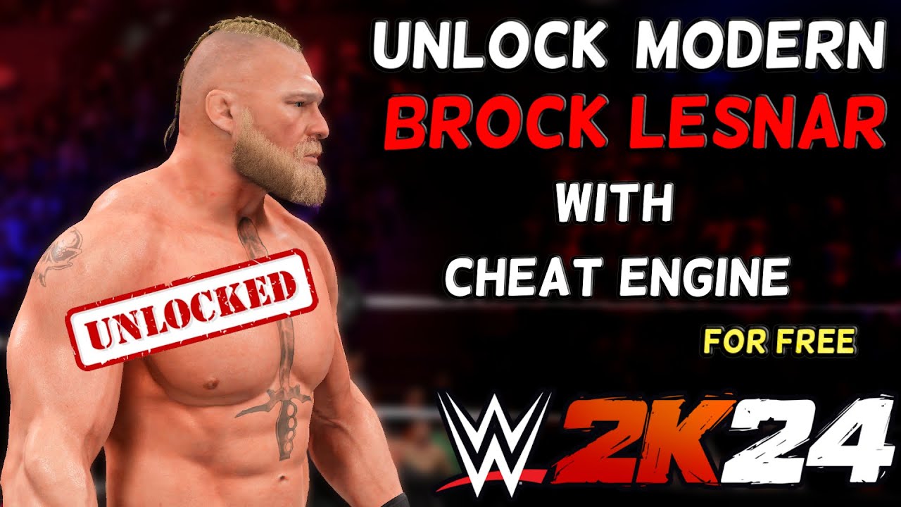 WWE 2K24 Unlock Modern Brock Lesnar for free : Cheat engine - YouTube