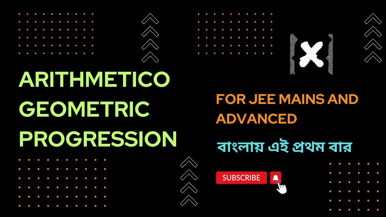 AGP (Arithmetico Geometric Progression) Series for JEE Mains | Class XI ...