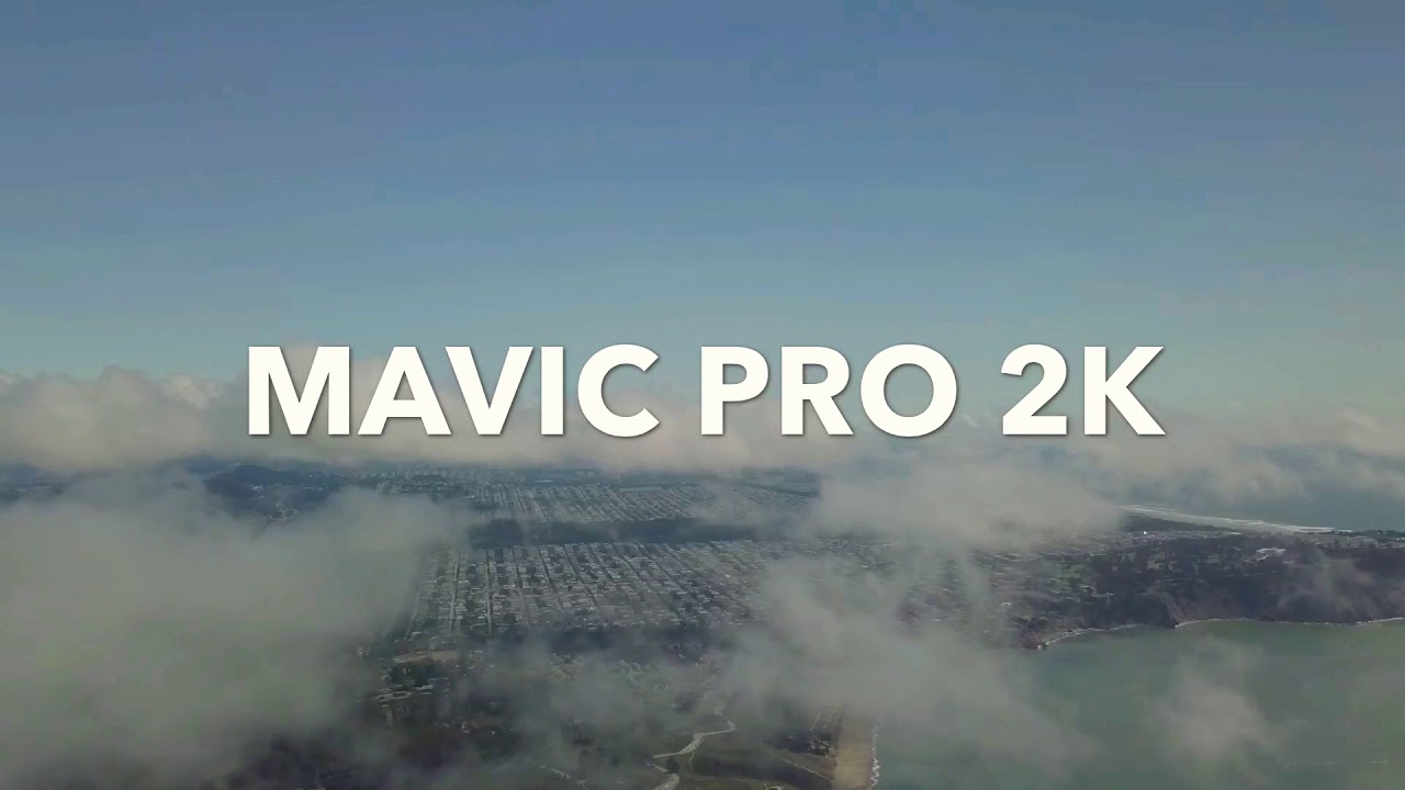 Mavic Pro Golden Gate Bridge 2K footage - YouTube