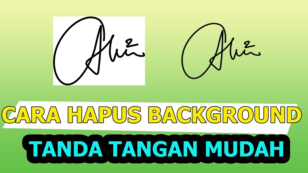 CARA HAPUS BACKGROUND TANDA TANGAN DI WORD - YouTube