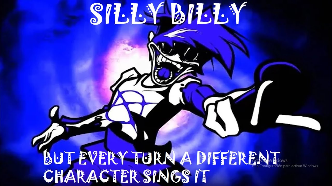 Silly Billy But Every Turn A Different Character Sings It - YouTube