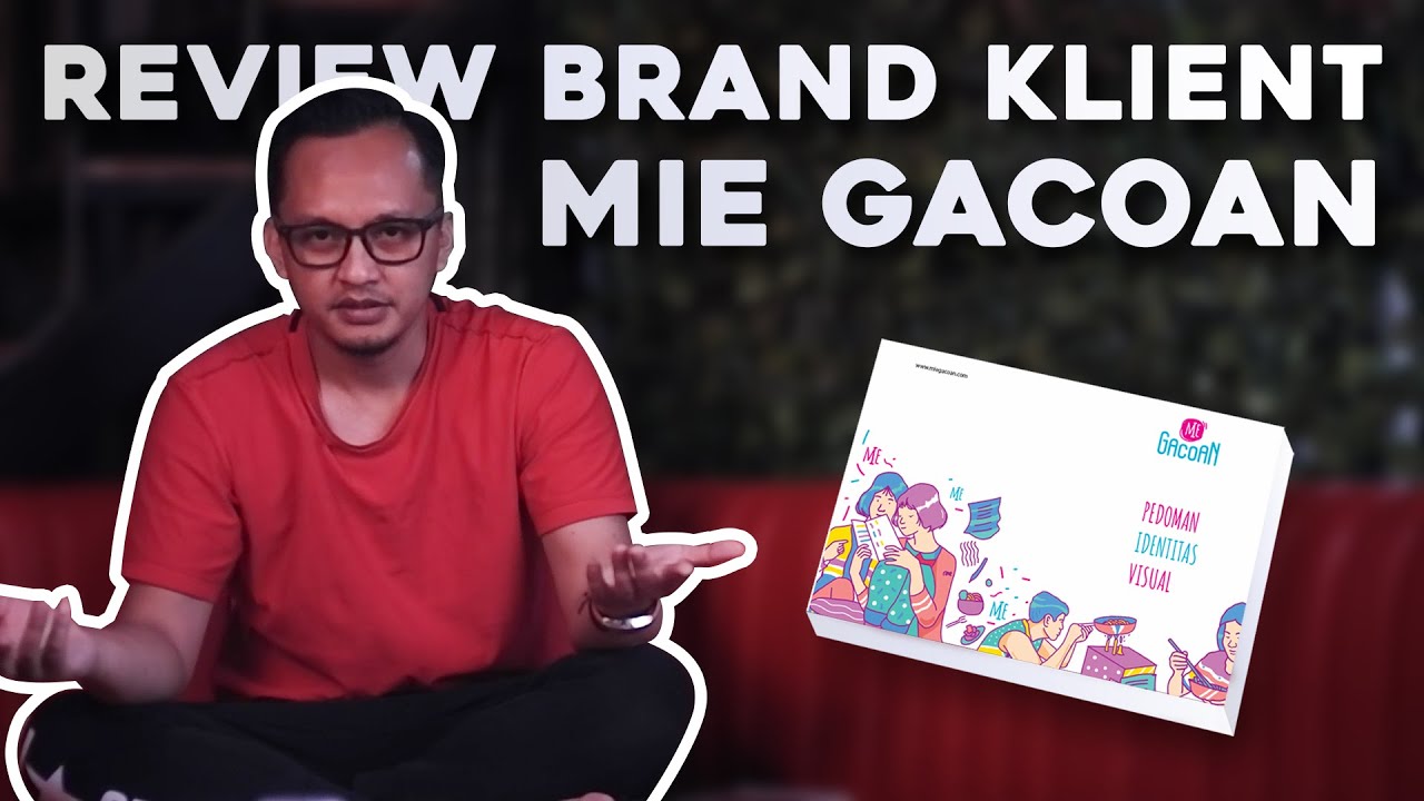 KONSULTAN BRANDING GACOAN MEMBEDAH STRATEGI BRANDING MIE GACOAN, APA ...