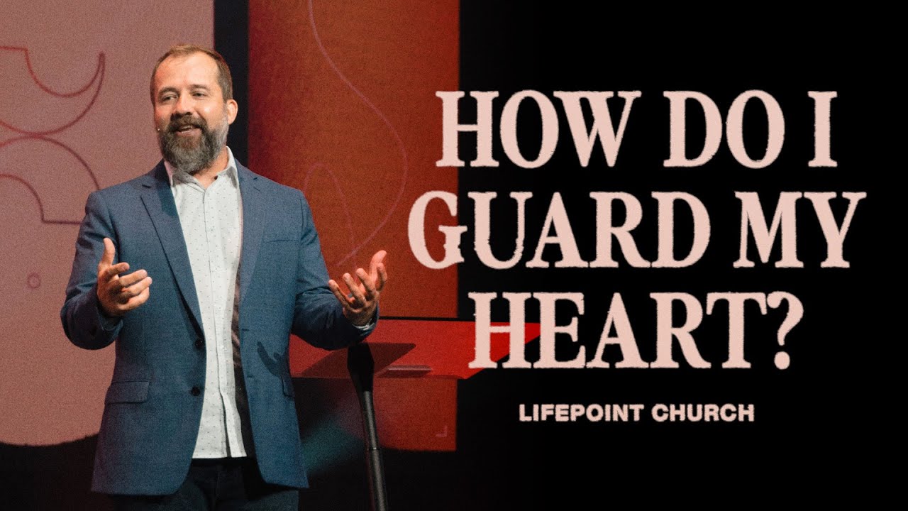 How Do I Guard My Heart? | Pastor Josh Surratt - YouTube