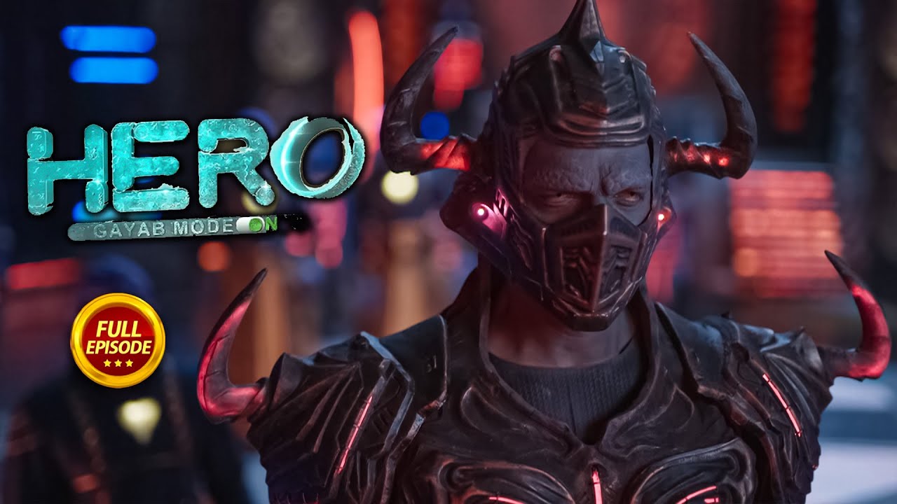THE INVISIBLE MAN - HERO | Hero - Gayab Mode On | Ep - 35 | Full ...